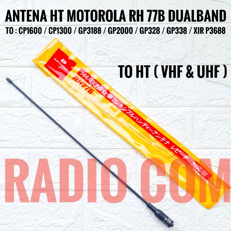 Jual ANTENA HT MOTOROLA CP 1660 CP 1300 GP 328 GP 338 GP 3188 GP2000 XIR P3688 UHF VHF DUALBAND ...