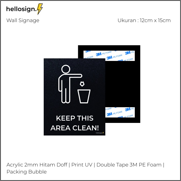 Jual Sign Akrilik KEEP THIS AREA CLEAN (Jagalah Kebersihan) | Print ...
