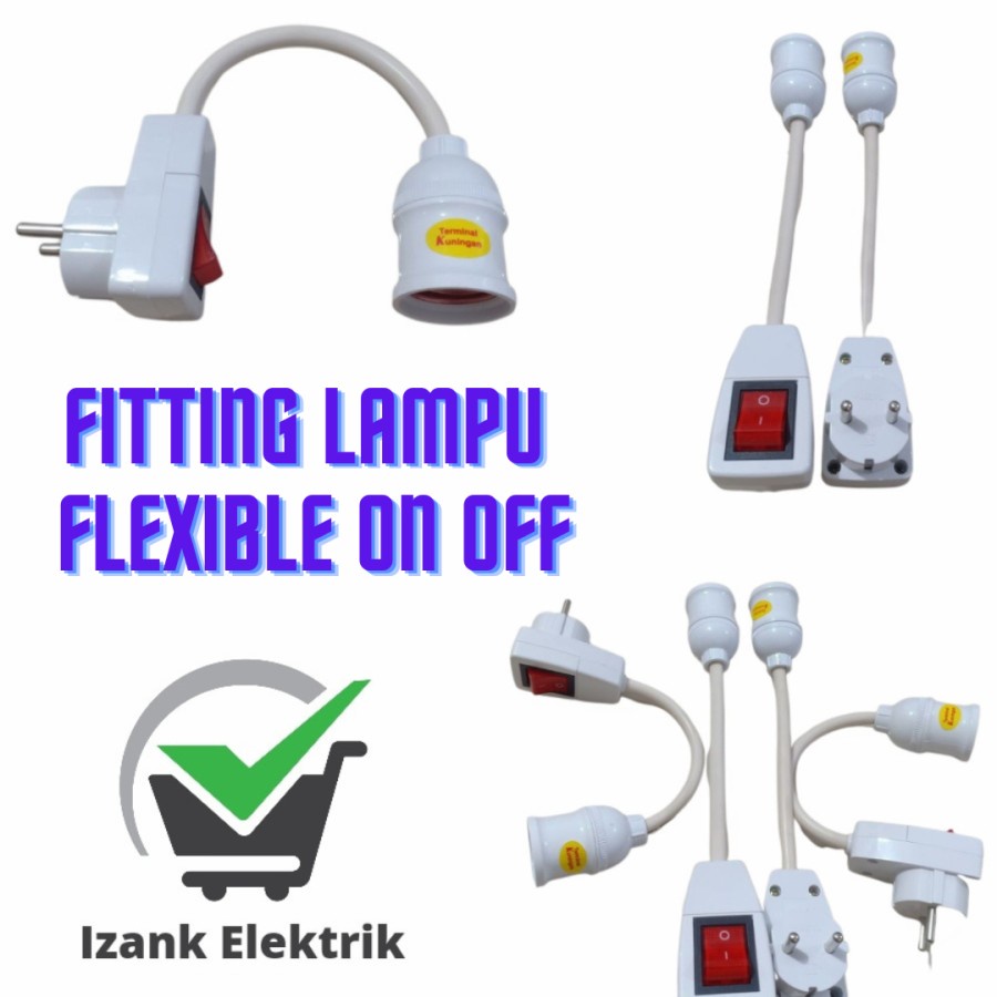 Jual Fitting lampu Flexibel On Off Colokan lampu E27 Saklar Switch On ...