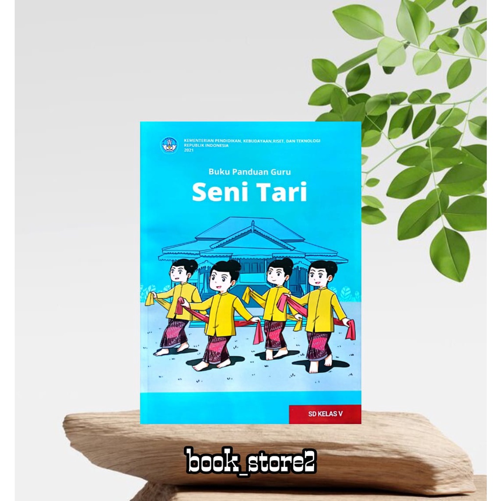 Jual BUKU GURU SENI TARI KURIKULUM PENGGERAK-MERDEKA KELAS 5 SD/MI | Shopee Indonesia