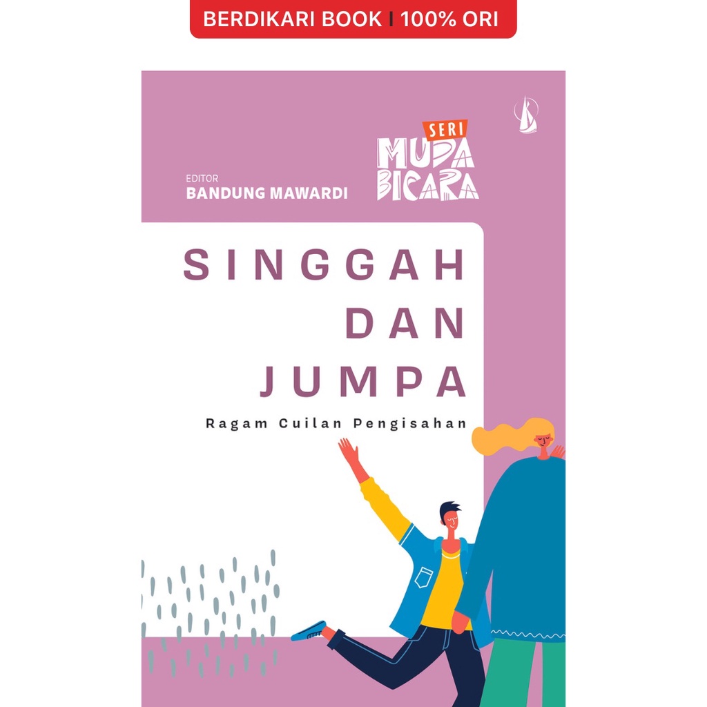 Jual Berdikari - Seri Muda Bicara; Singgah dan Jumpa Ragam Cuilan ...