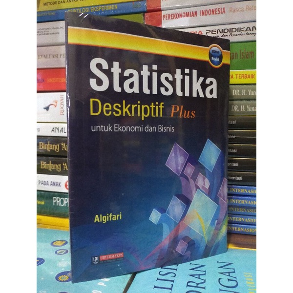 Jual Buku STATISTIKA DESKRIPTIF PLUS Edisi Revisi - Algifari | Shopee ... Jual Buku STATISTIKA DESKRIPTIF PLUS Edisi Revisi - Algifari | Shopee ...