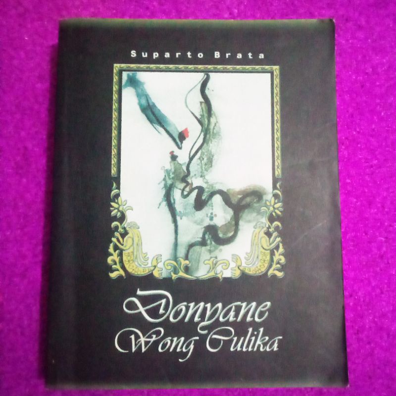 Jual Novel Donyane Wong Culika ( Suparto Brata) | Shopee Indonesia