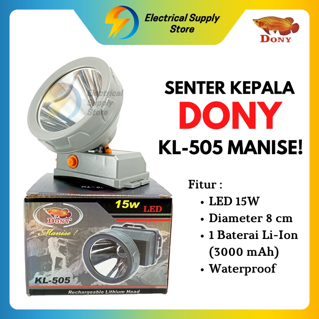 Jual SENTER KEPALA DONY KL-505 MANISE | LED 15W | TERANG | CAHAYA PUTIH ...
