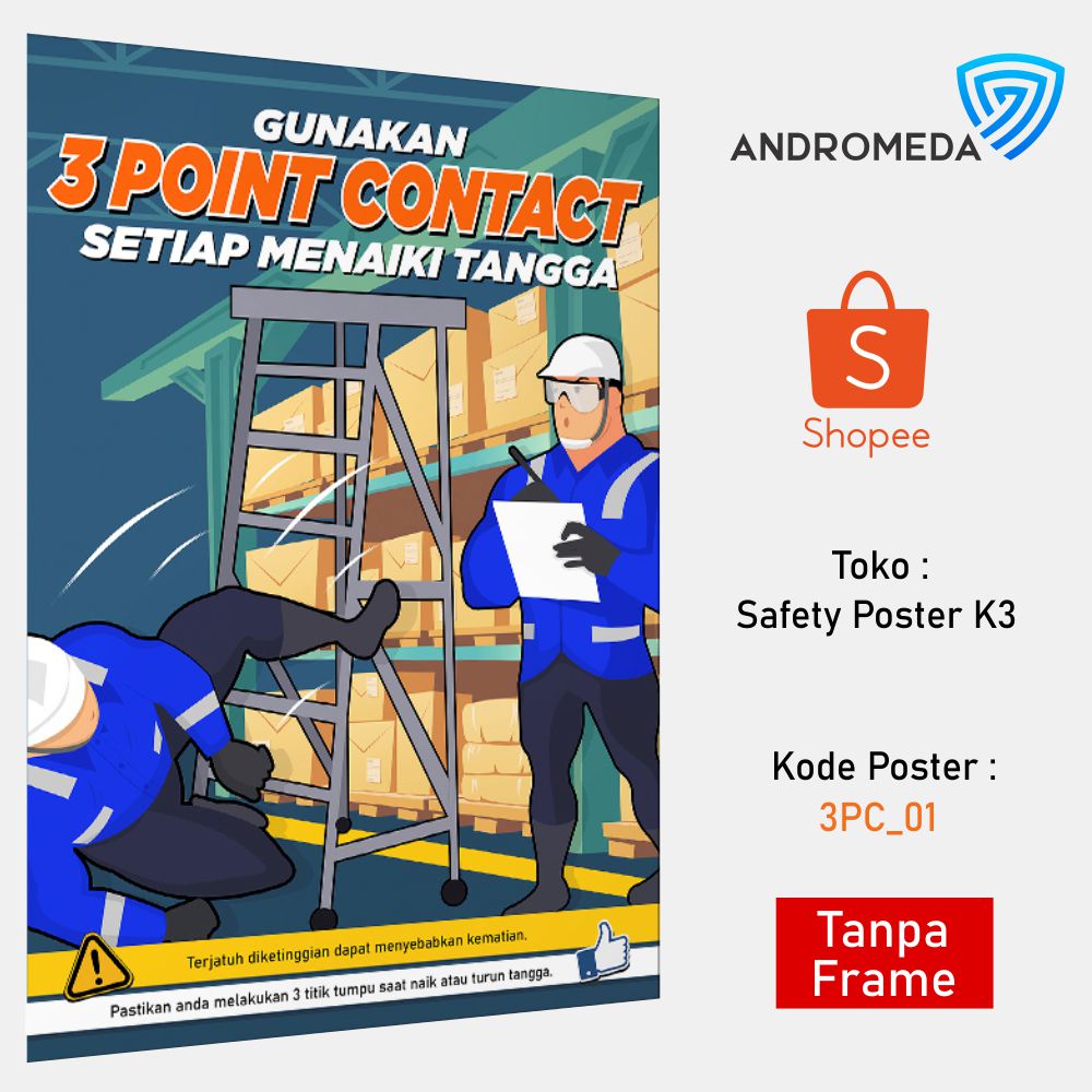 Jual Safety poster k3 : Gunakan 3 Point Contact Sebelum Menaiki Tangga ...