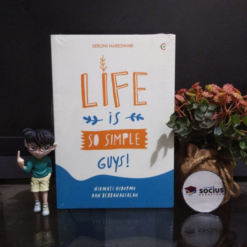 Jual BUKU LIFE IS SO SIMPLE GUYS! (Nikmati Hidupmu dan Berbahagialah ...
