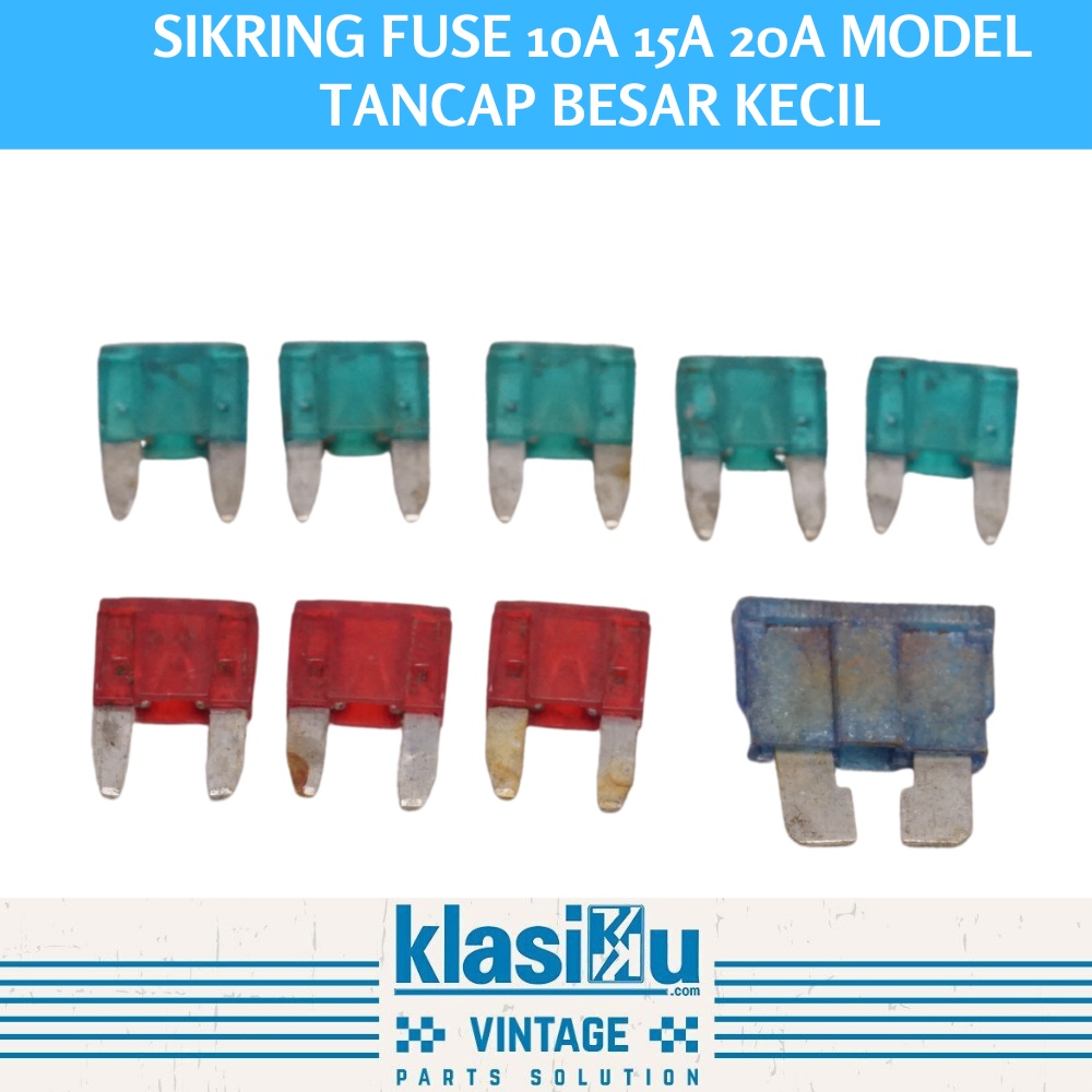 Jual Sikring Fuse 10A 15A 20A Model Tancap Besar Kecil New Old Stock ...