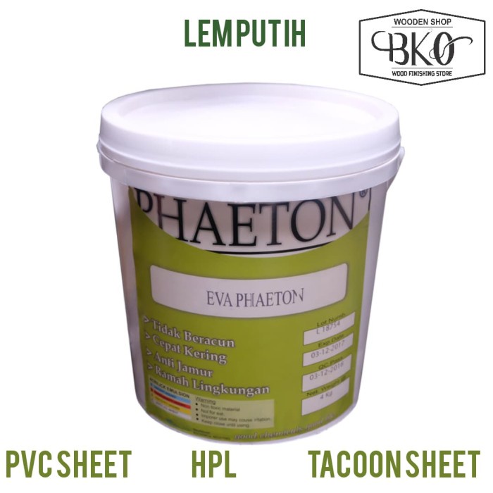 Jual lem putih Eva Phaeton 4 kg HPL tacoon sheet PVC sheet | Shopee ...