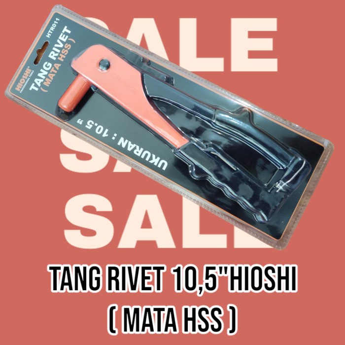 Jual Tang Rivet 10,5 Hioshi Mata Hss TANG RIVETER ORIGINAL / Tang Ripet ...