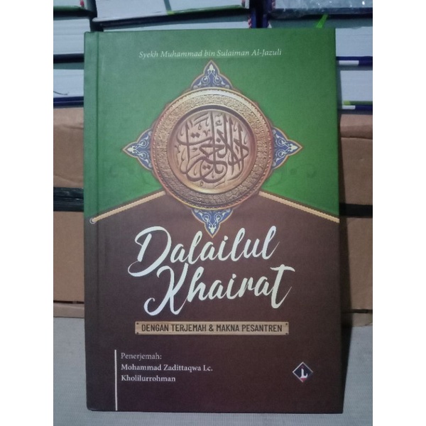Jual terjemah kitab dalailul khoirot dalailul khairat + plus makna ... Jual terjemah kitab dalailul khoirot dalailul khairat + plus makna ...