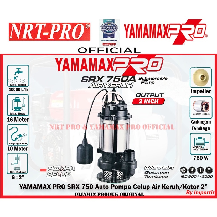 Jual YAMAMAX PRO SRX 750 A Pompa Celup Air Kotor Keruh Sungai 2 Inch ...