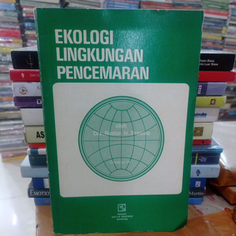Jual Ekologi Lingkungan Pencemaran - Drs. Ruslan H.Prawiro | Shopee Indonesia