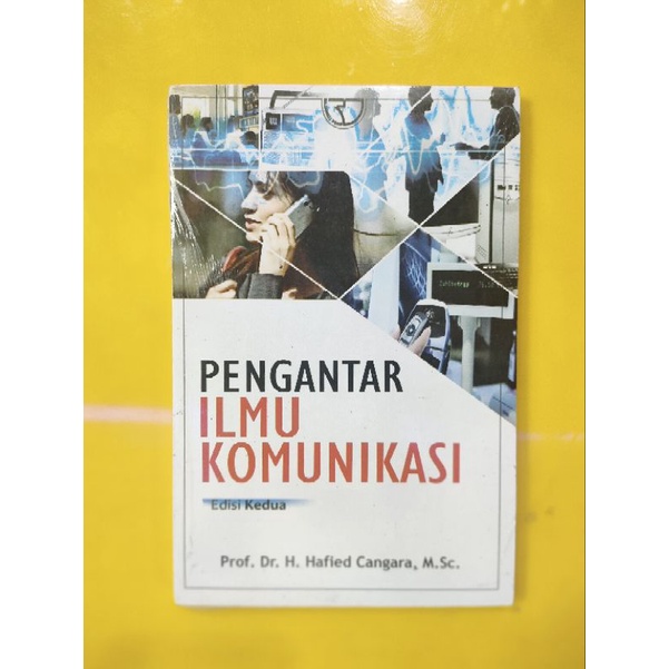 Jual pengantar ilmu komunikasi edisi kedua prof dr hafied cangara | Shopee Indonesia