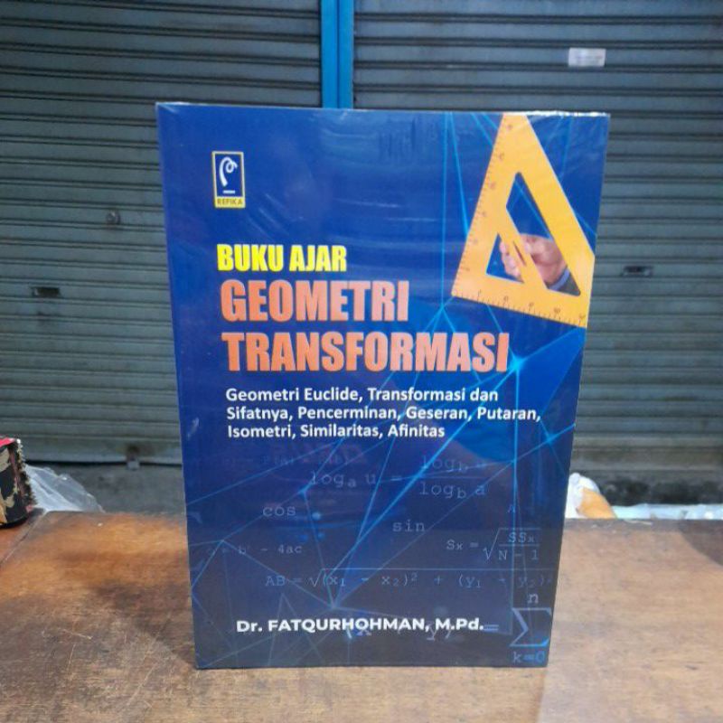 Jual Buku Ajar Geometri Transformasi Dr. Fatqurhohman | Shopee Indonesia
