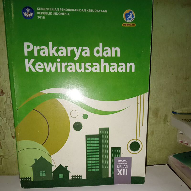 Jual buku PRAKARYA DAN KEWIRAUSAHAAN untuk SMA/MA/SMK/MAK KELAS XII. | Shopee Indonesia