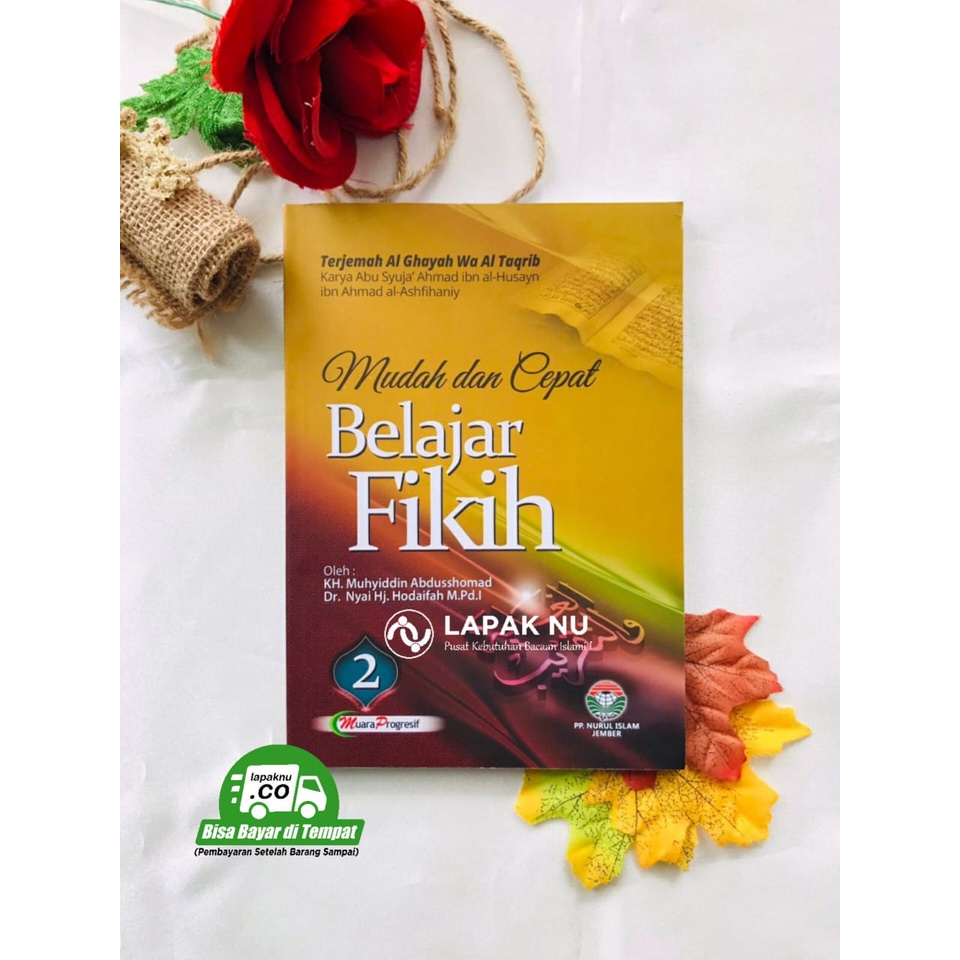 Jual Buku Mudah Dan Cepat Belajar Fikih Terjemah Al-Ghayah wa Al-Taqrib ... Jual Buku Mudah Dan Cepat Belajar Fikih Terjemah Al-Ghayah wa Al-Taqrib ...