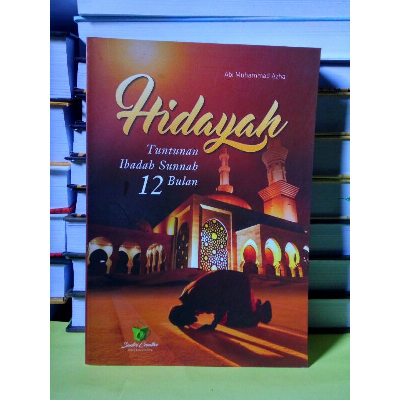 Jual buku hidayah tuntunan ibadah sunnah 12 bulan kemuliyaan bulan ...