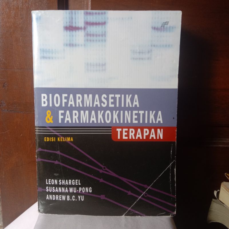 Jual BIOFARMASETIKA & FARMAKOKINETIKA TERAPAN OLEH LEON SHARGEL,SUSANNA ...