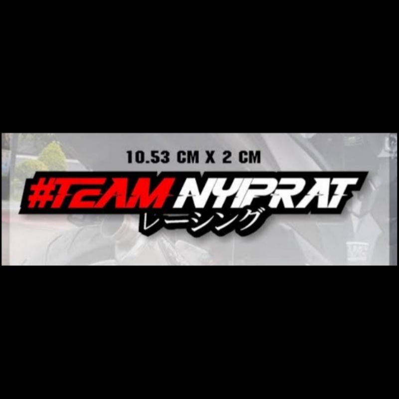 Jual Stiker Team Nyiprat Sticker Cutting Stiker Viral Motor Murah Anti ...