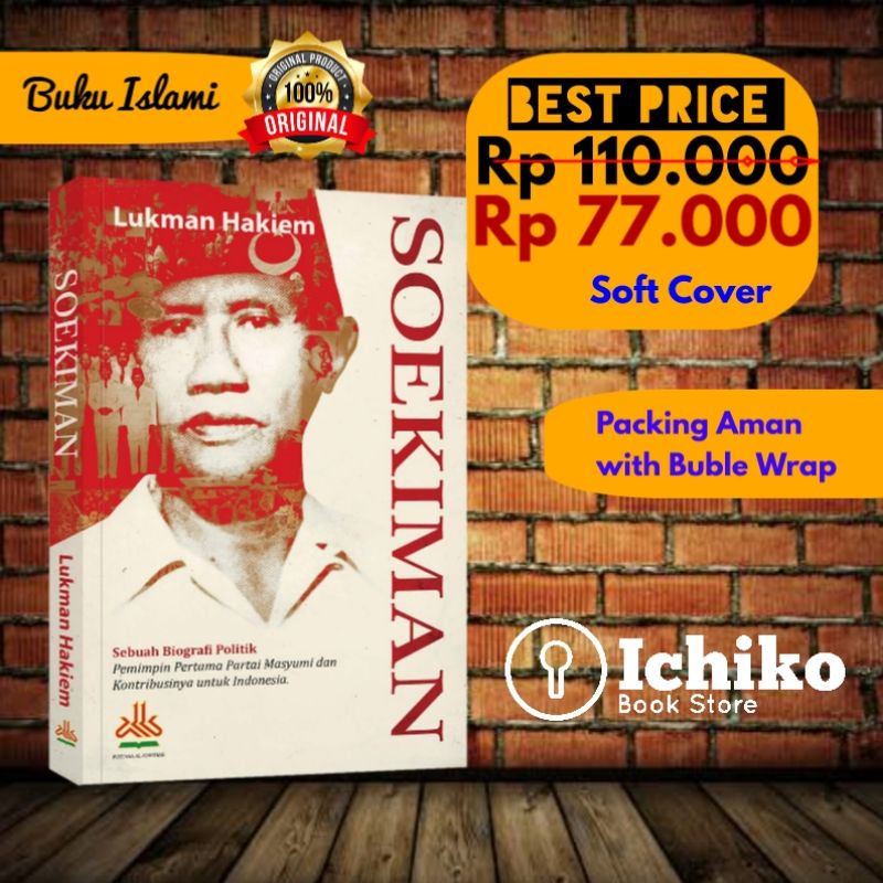 Jual BUKU BIOGRAFI SOEKIMAN By Lukman Hakiem / Al Kautsar ORIGINAL ...