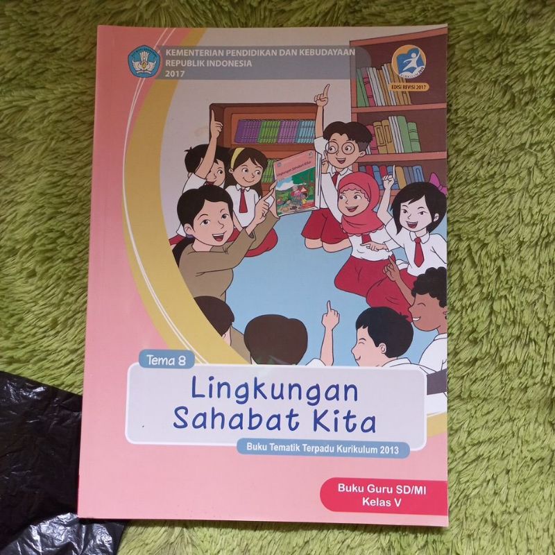 Jual ORIGINAL BUKU GURU TEMATIK TERPADU KELAS 5 SD TEMA 8 LINGKUNGAN ...