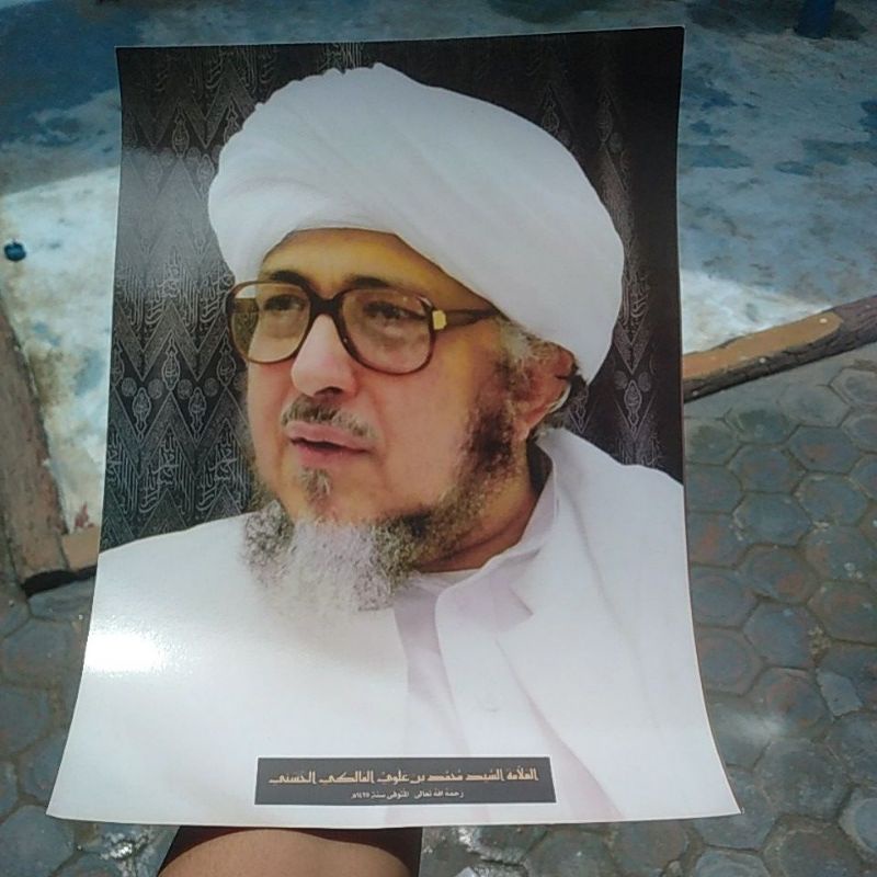 Jual POSTER FHOTO ALLAMAH AL MUHADDIST ABUYA AL HABIB MUHAMMAD BIN ALEI AL MALIKI MEKKAH UK ...