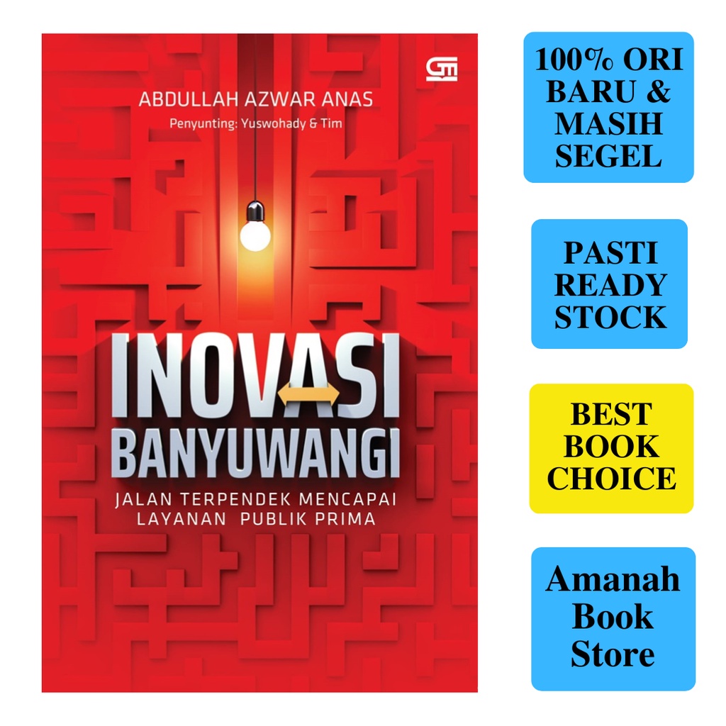Jual Buku Inovasi Banyuwangi: Jalan Terpendek Mencapai Layanan Publik ...