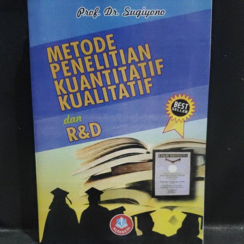 Jual Metode Penelitian Kuantitatif Kualitatif & R&D 2019 (Sugiyono ...