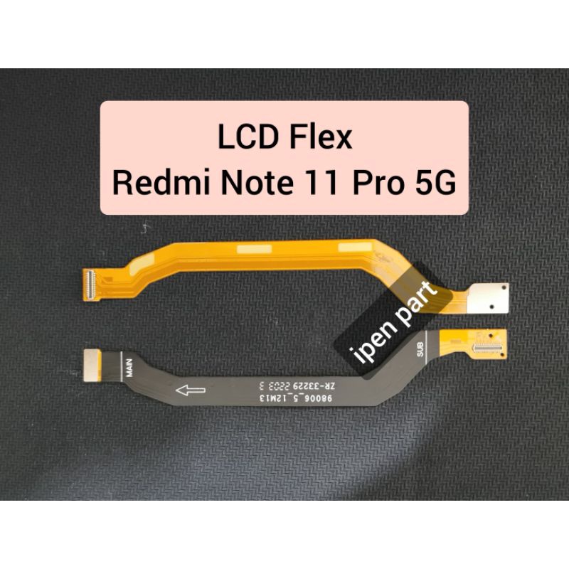 Jual Flexible LCD Redmi Note 11 Pro 5G Fleksibel Penghubung Flex Xio ...