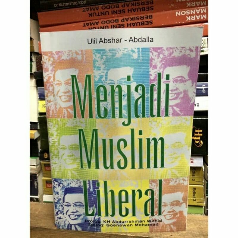 Jual Menjadi Muslim Liberal - Ulil Abshar, Abdalla | Shopee Indonesia