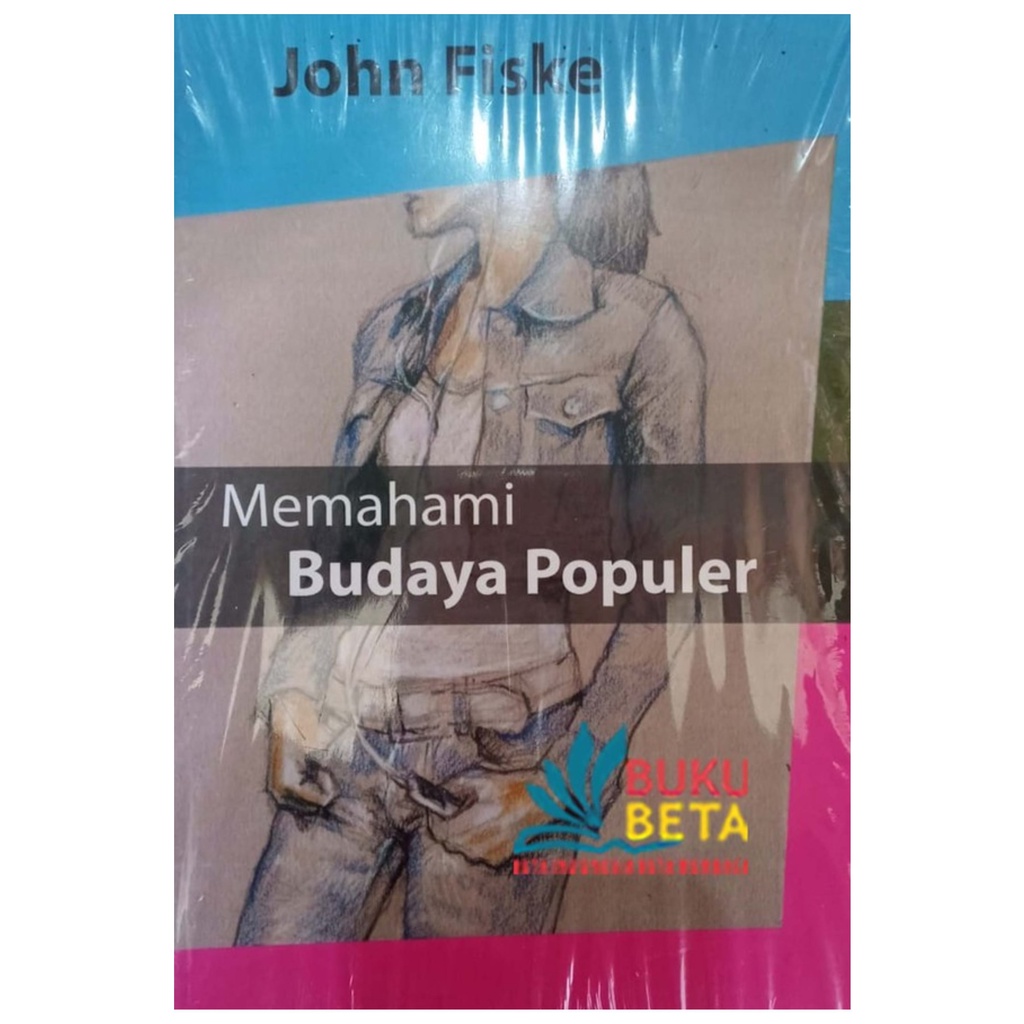 Jual Memahami Budaya Populer - John Fiske - NR | Shopee Indonesia