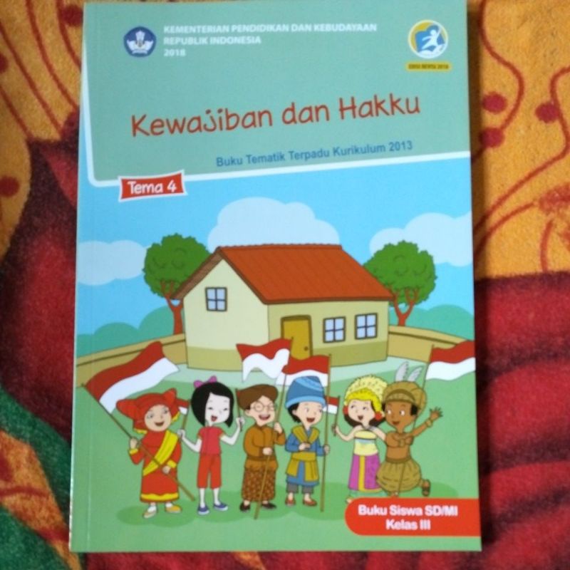 Jual ORIGINAL BUKU TEMATIK TERPADU KELAS 3 TEMA 4 KEWAJIBAN DAN HAKKU | Shopee Indonesia