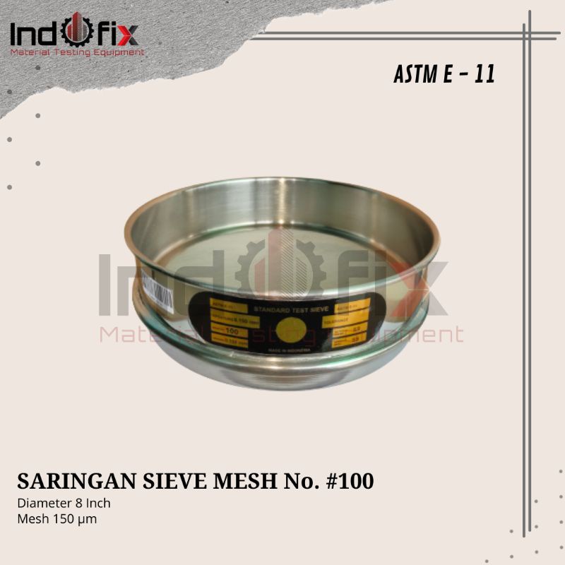 Jual SARINGAN SIEVE MESH No. #100 Diameter 8Inch | SIEVE TEST - INDOFIX ...