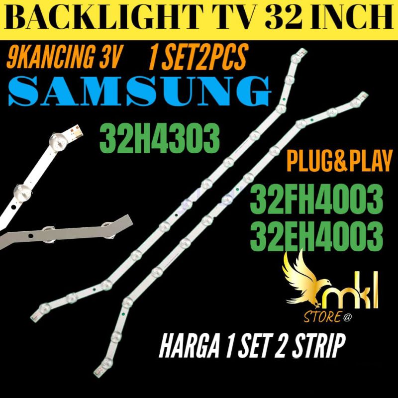 Jual BACKLIGHT TV LED 32INCH SAMSUNG 32FH4003-32EH4003-32H4003 BACKLIGHT TV LED 32INCH | Shopee ...