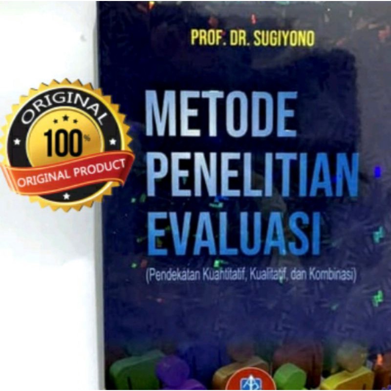 Jual METODE PENELITIAN EVALUASI - Prof Dr. Sugiyono | Shopee Indonesia
