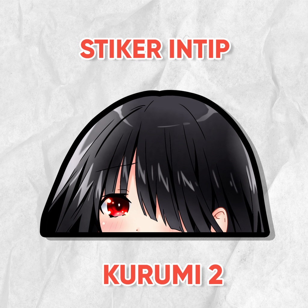Jual Stiker Intip Kurumi Tokisaki Anime Date A Live / Sticker ...
