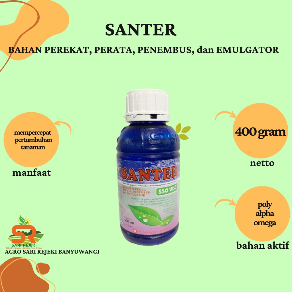 Jual SANTER 850 WSC 500 ML PEREKAT PERATA PENEMBUS DAN EMULGATOR ...