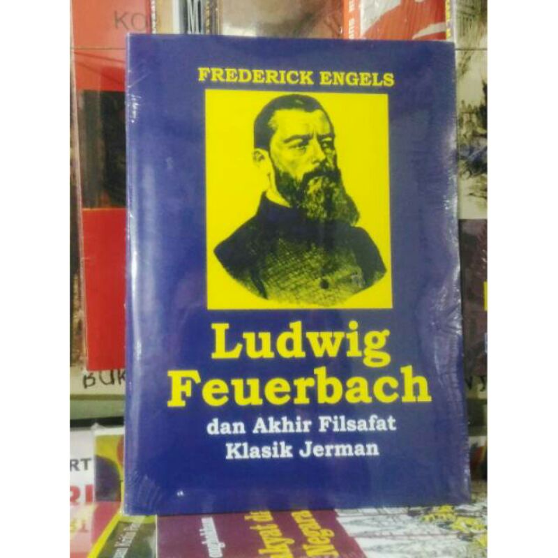 Jual Ludwig Feuerbach dan Akhir Filsafat Klasik Jerman - Frederick ...