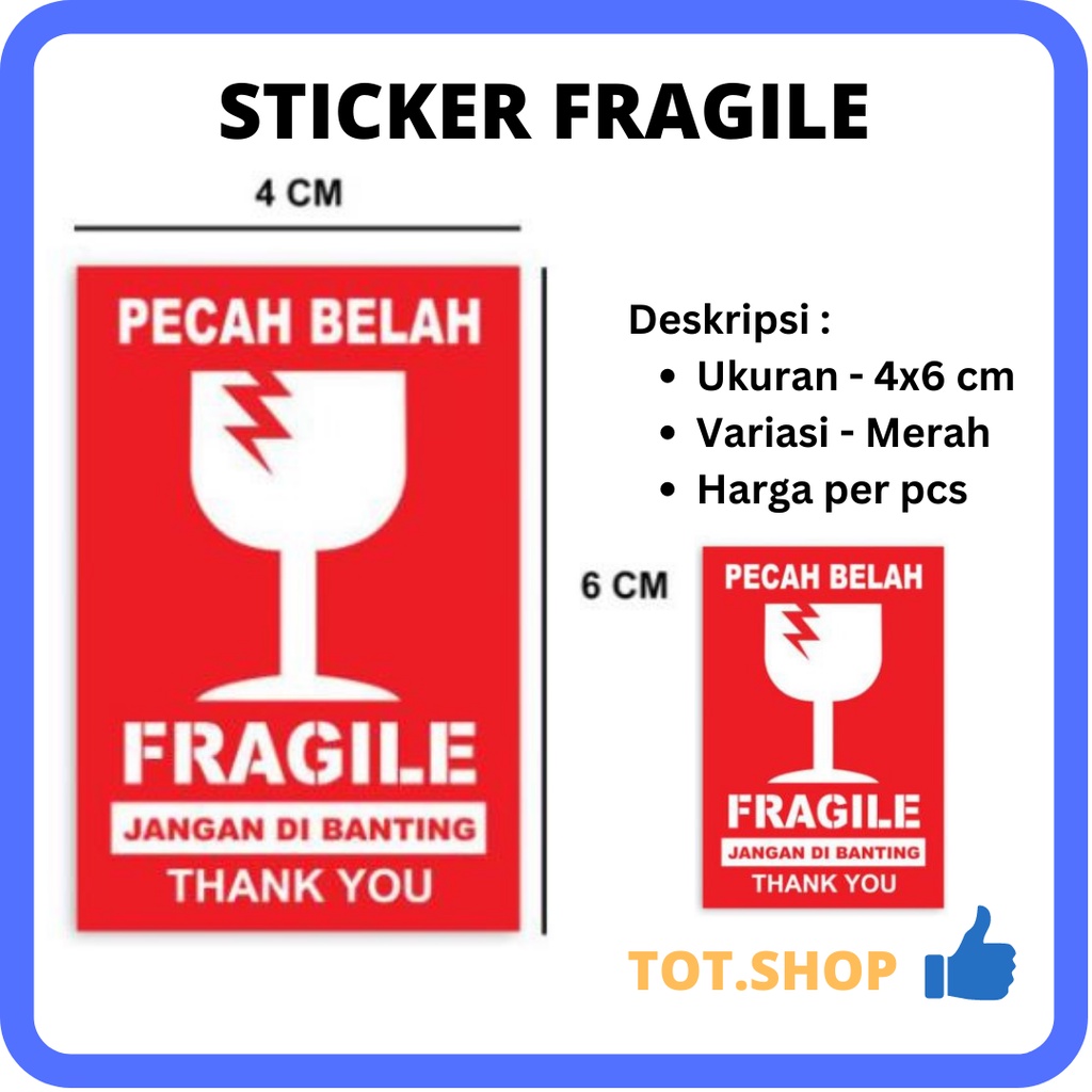 Jual STICKER FRAGILE 4X6 CM - STIKER PENGAMAN PAKET PECAH BELAH ...