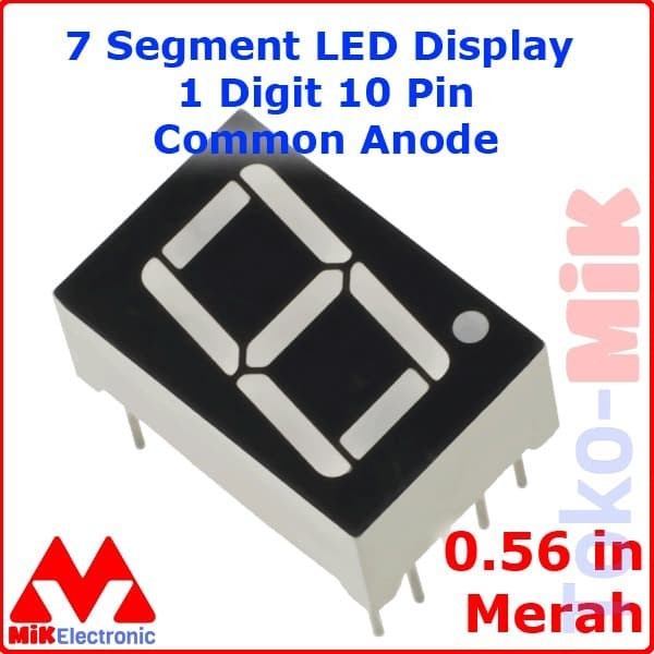 Jual 7 SEGMEN / SEVEN SEGMENT LED DISPLAY 1 DIGIT COMMON ANODE 0.56 IN ...