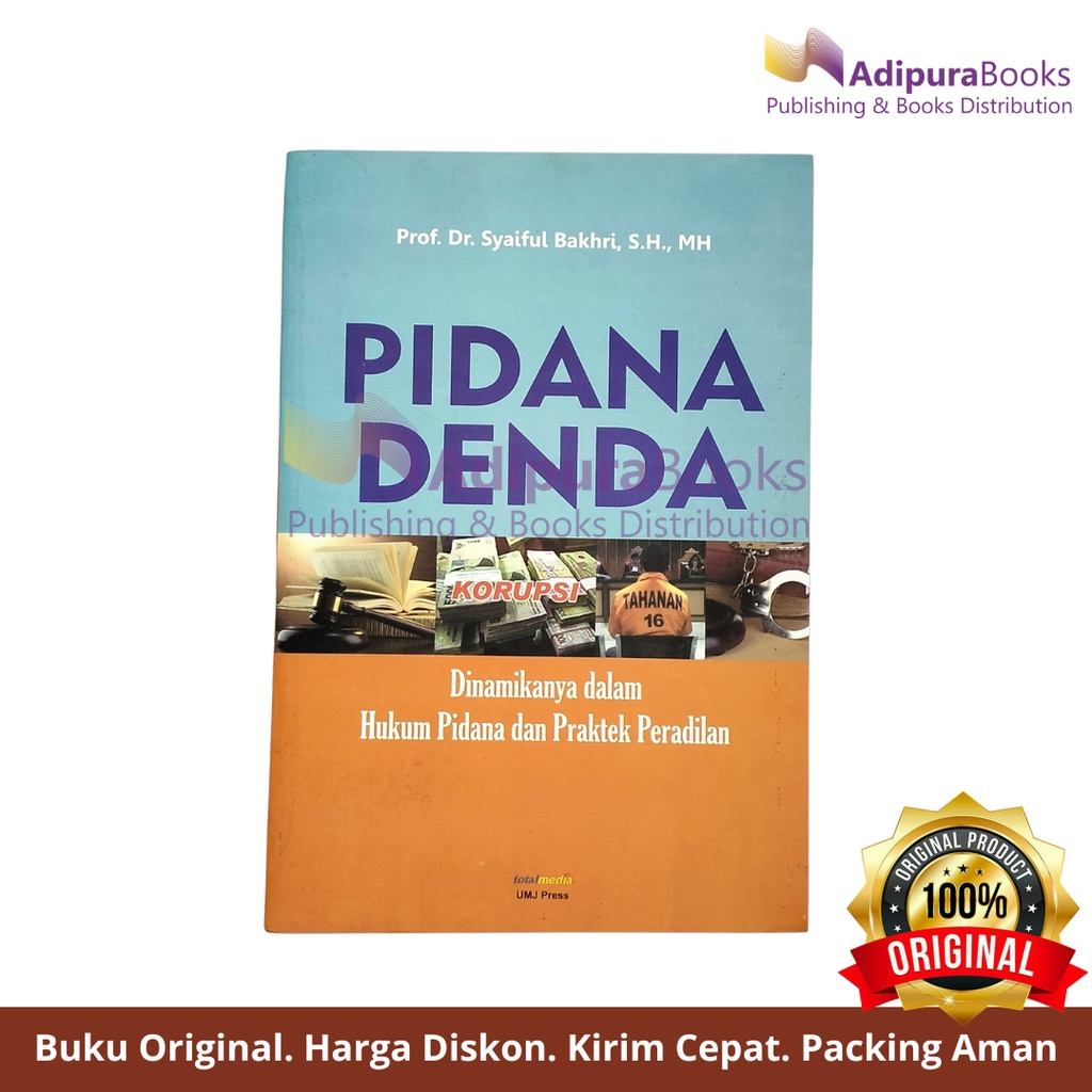 Jual Buku Pidana Denda Korupsi : Dinamika dalam Hukum Pidana dan ...