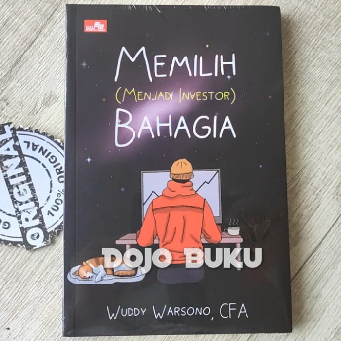 Jual Buku Memilih (Menjadi Investor) Bahagia by WUDDY WARSONO, CFA ...