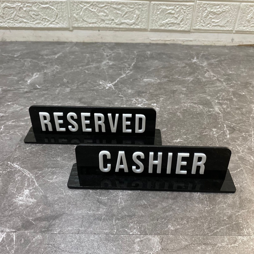 Jual Reserved, Cashier Sign | Acrylic Timbul - Laser Cut - Custom ...