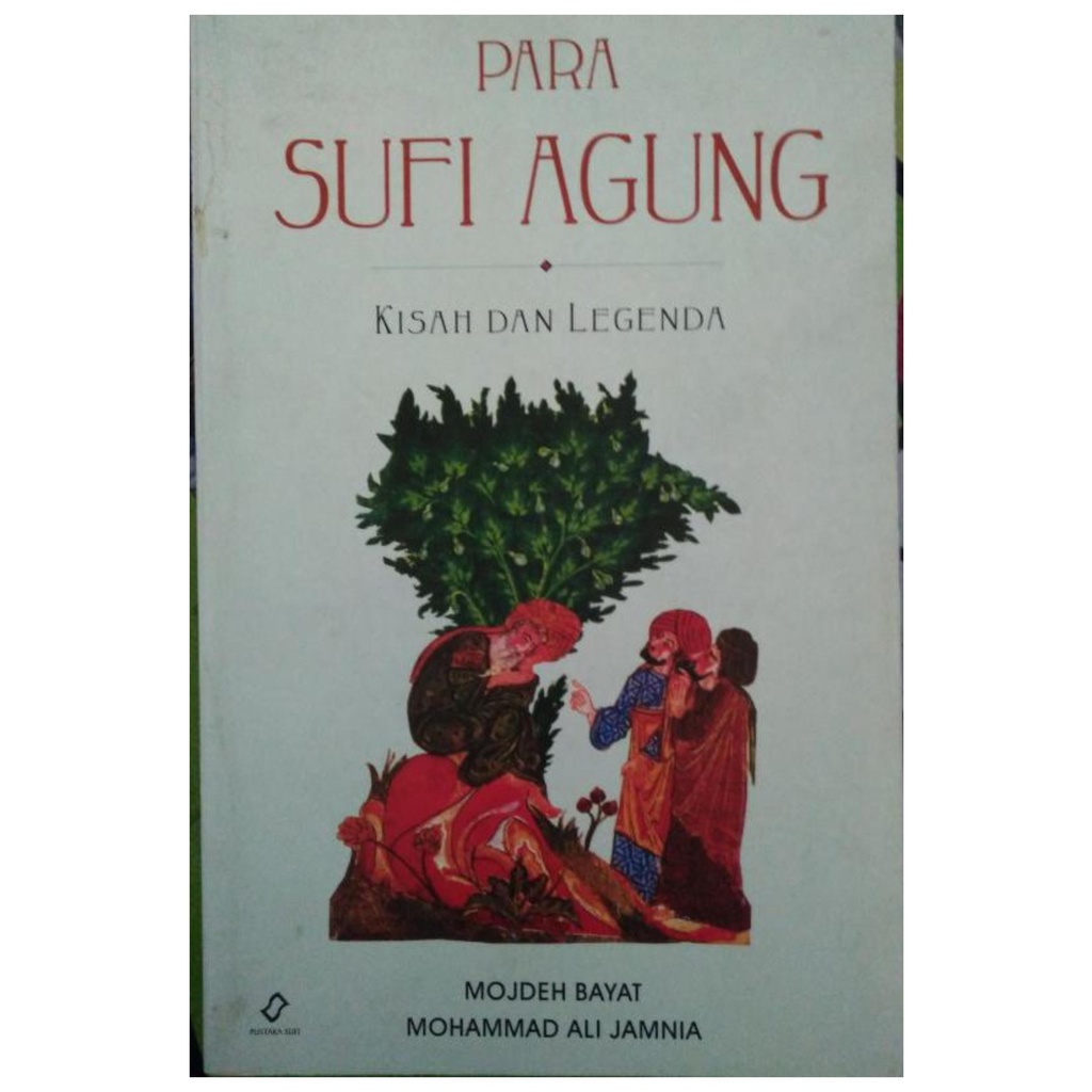 Jual Para Sufi Agung Kisah dan Legenda - Mojdeh Bayaj - NR | Shopee ...