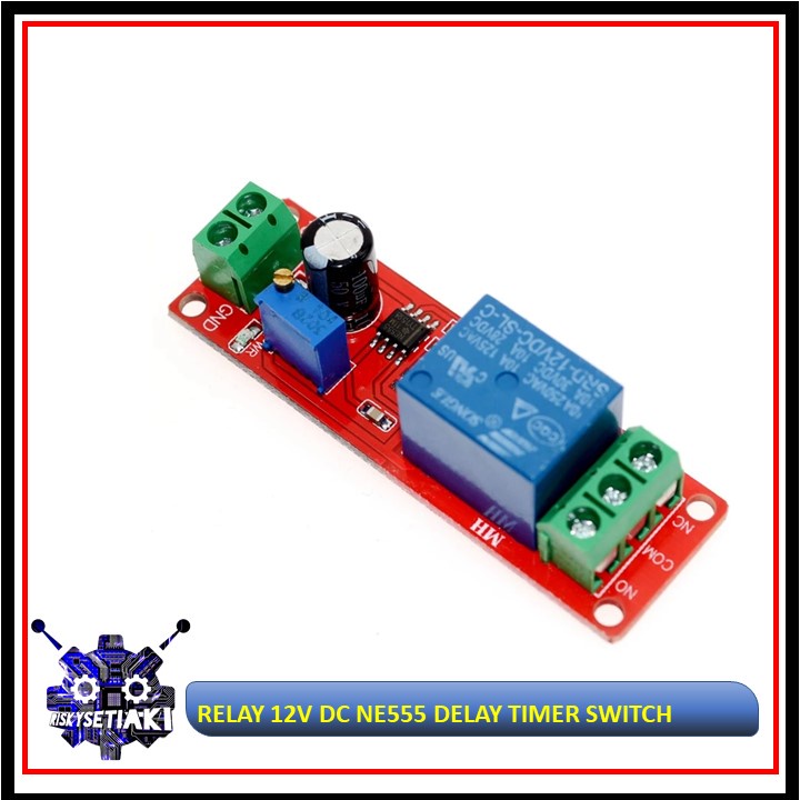 Jual RELAY 12V DC NE555 DELAY TIMER SWITCH | Shopee Indonesia