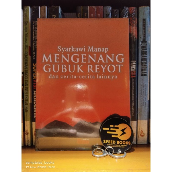 Jual Syarkawi Manap - MENGENANG GUBUK REYOT Dan Cerita Cerita Lainnya ...