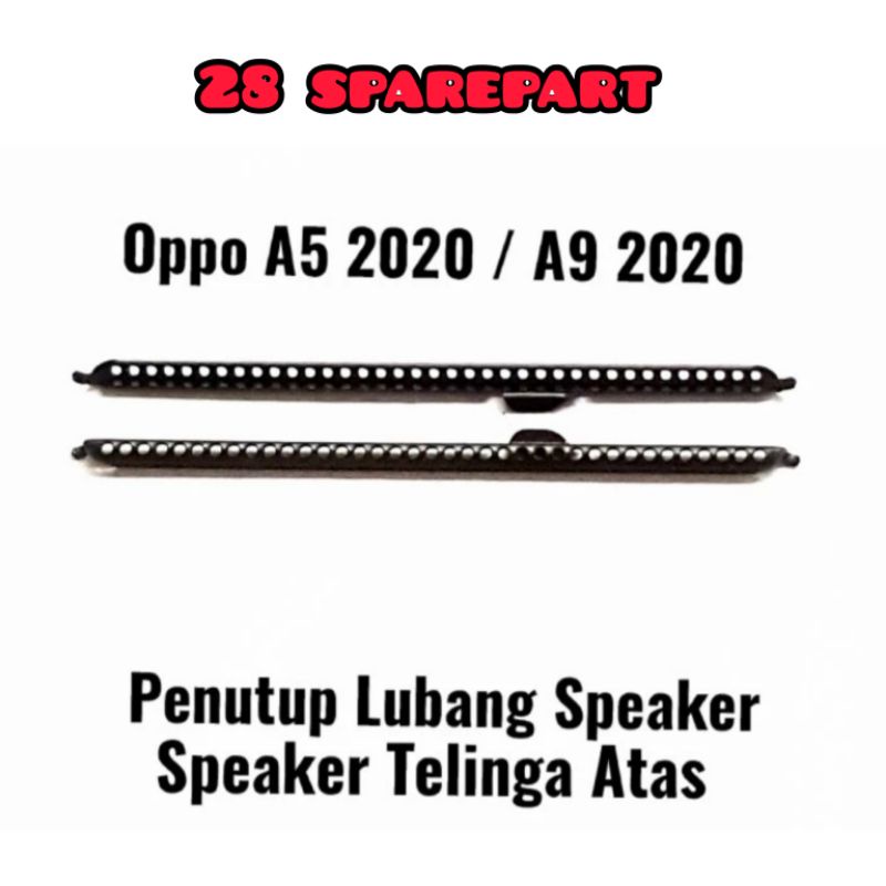 Jual PENUTUP LUBANG SPEAKER / SARINGAN SPEAKER OPPO A5 2020 / A9 2020 ...