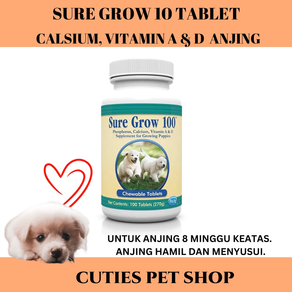 Jual SURE GROW KALSIUM ANJING VITAMIN A & D 10 TABLET ANJING MASA ...