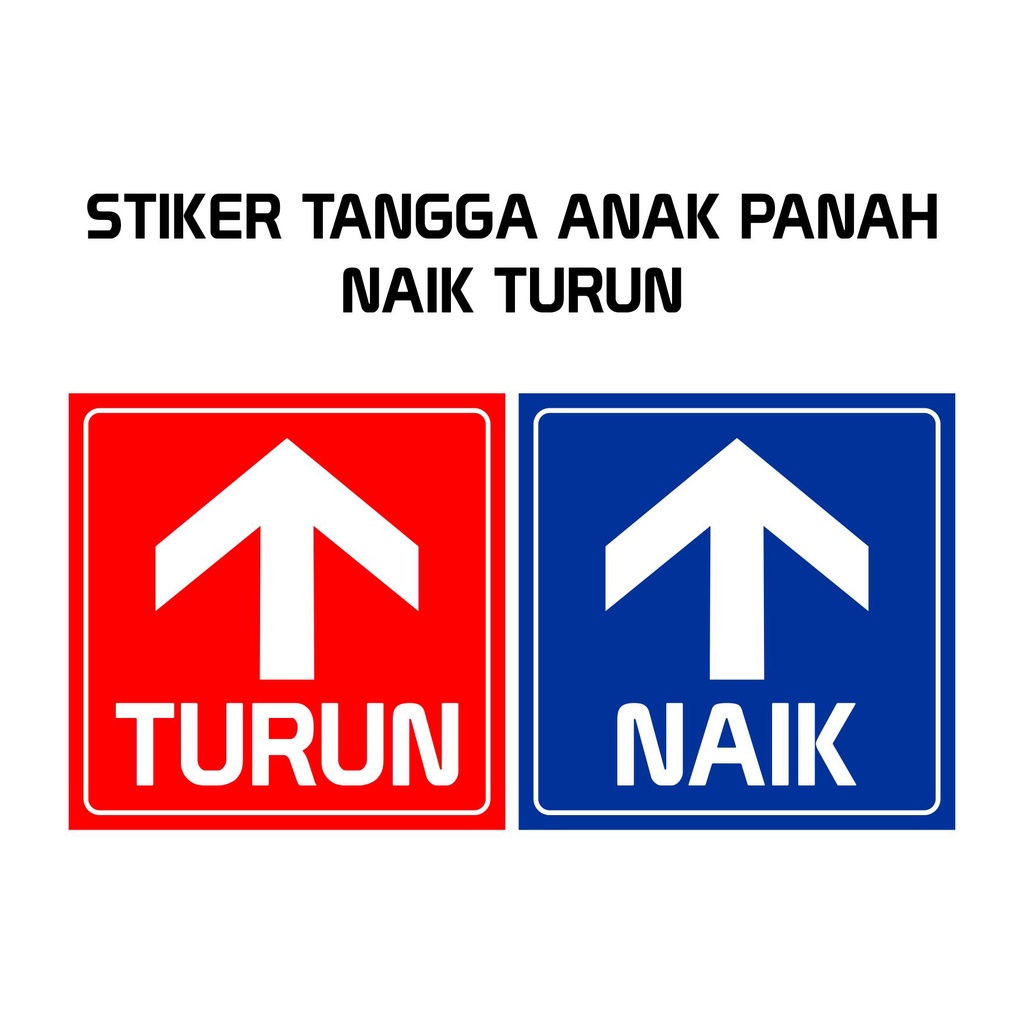 Jual STIKER TANGGA TANDA PANAH NAIK TURUN K3 SAFETY STIKER PETUNJUK ...