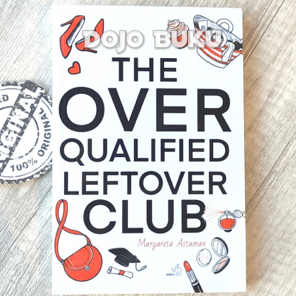 Jual Buku The Over Qualified Leftover Club By Margareta Astaman ...